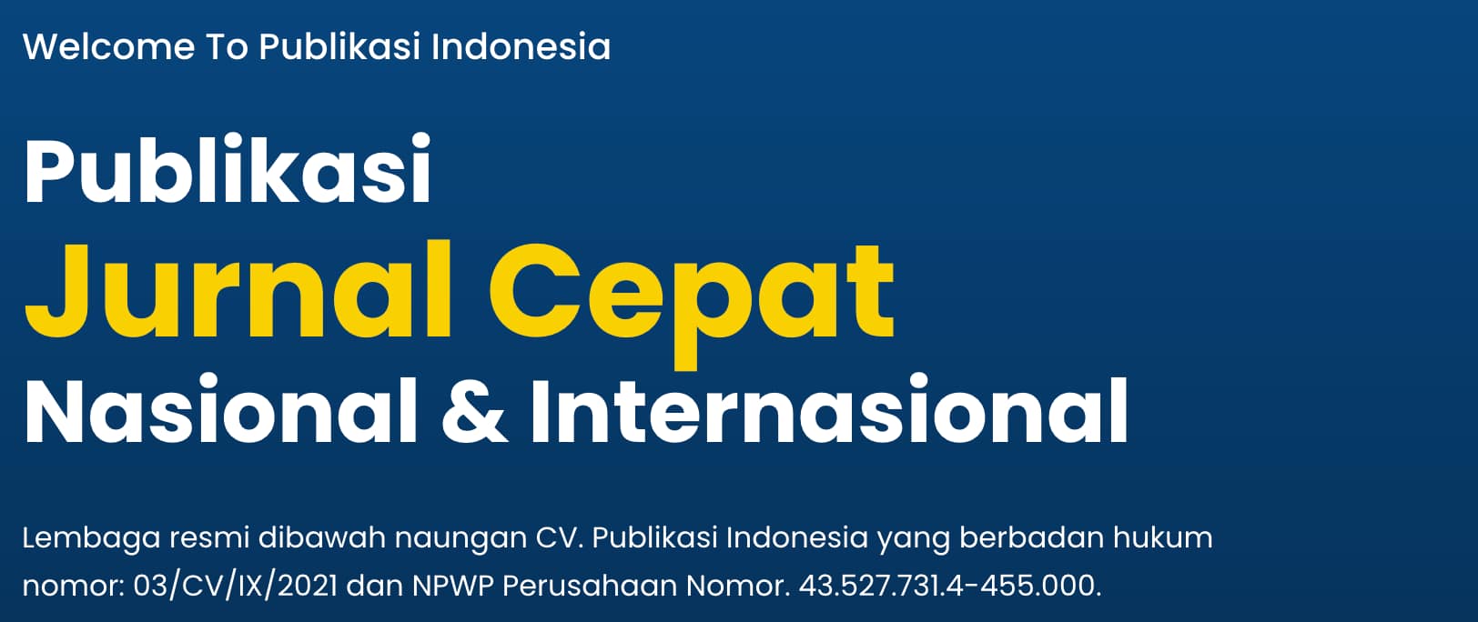 5+ Rekomendasi Tempat Publikasi Jurnal Gratis - Publikasi Indonesia